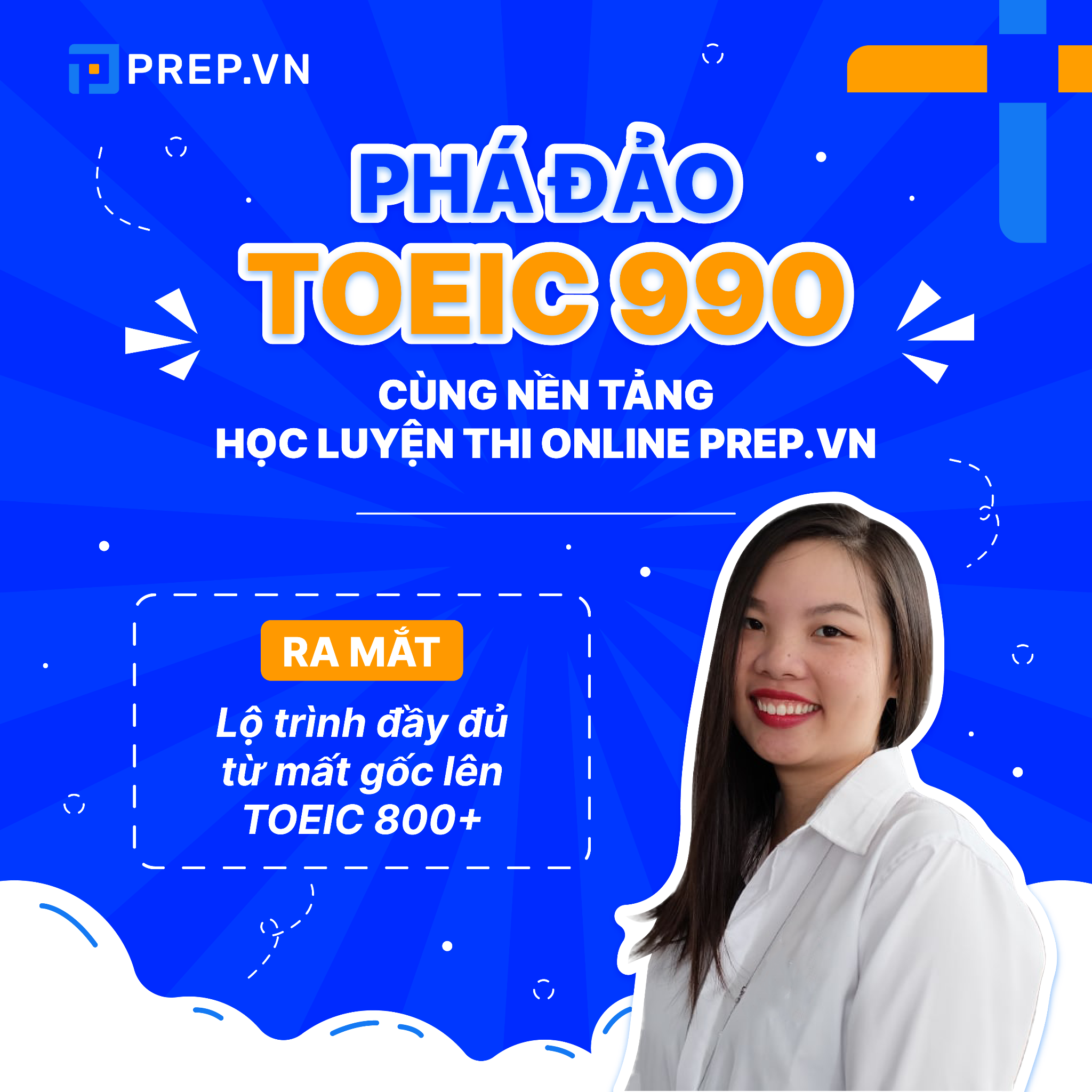 Phá đảo TOEIC 990 cùng nền tảng học luyện thi online Prep.vn